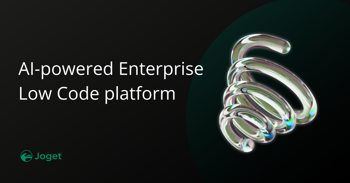 Joget AI-Powered Platform for Enterprise Transformation